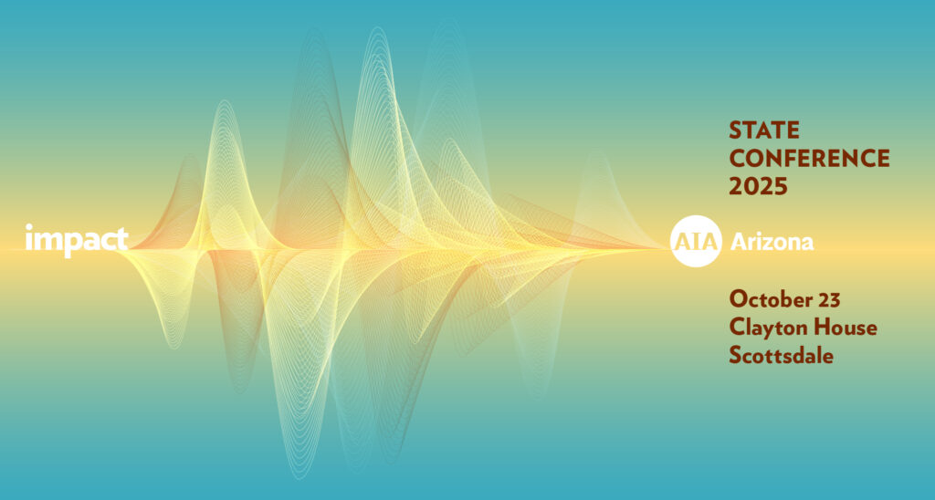 2025 AIA Arizona State Conference - AIA Arizona