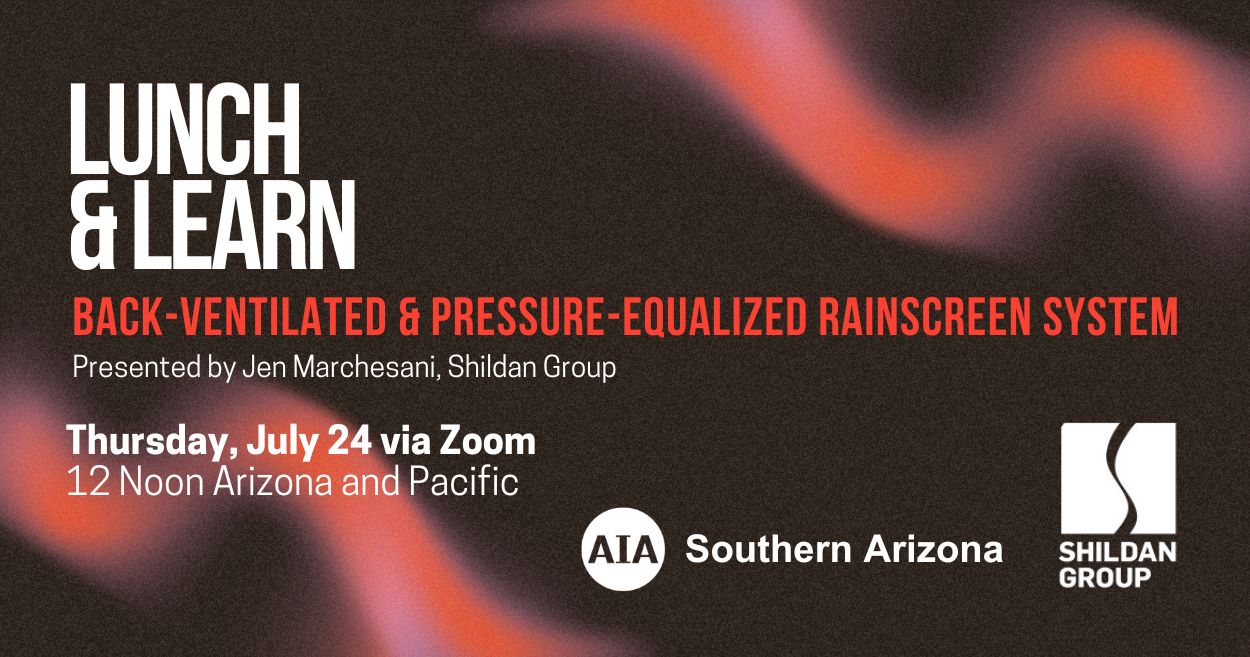 AIA Southern Arizona Lunch & Learn with Shildan Group - AIA Arizona
