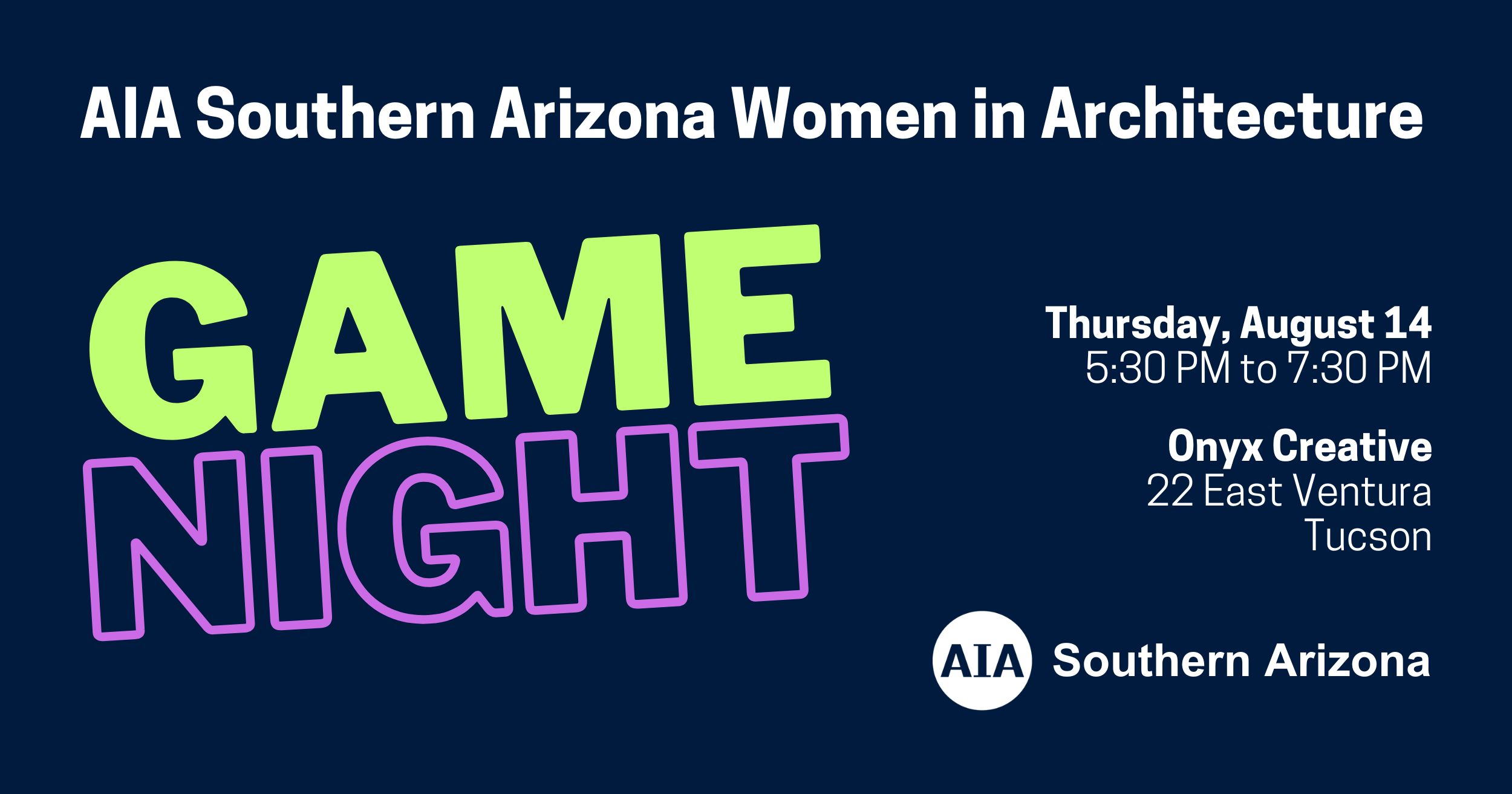 AIA Southern Arizona Women in Architecture Game Night - AIA Arizona