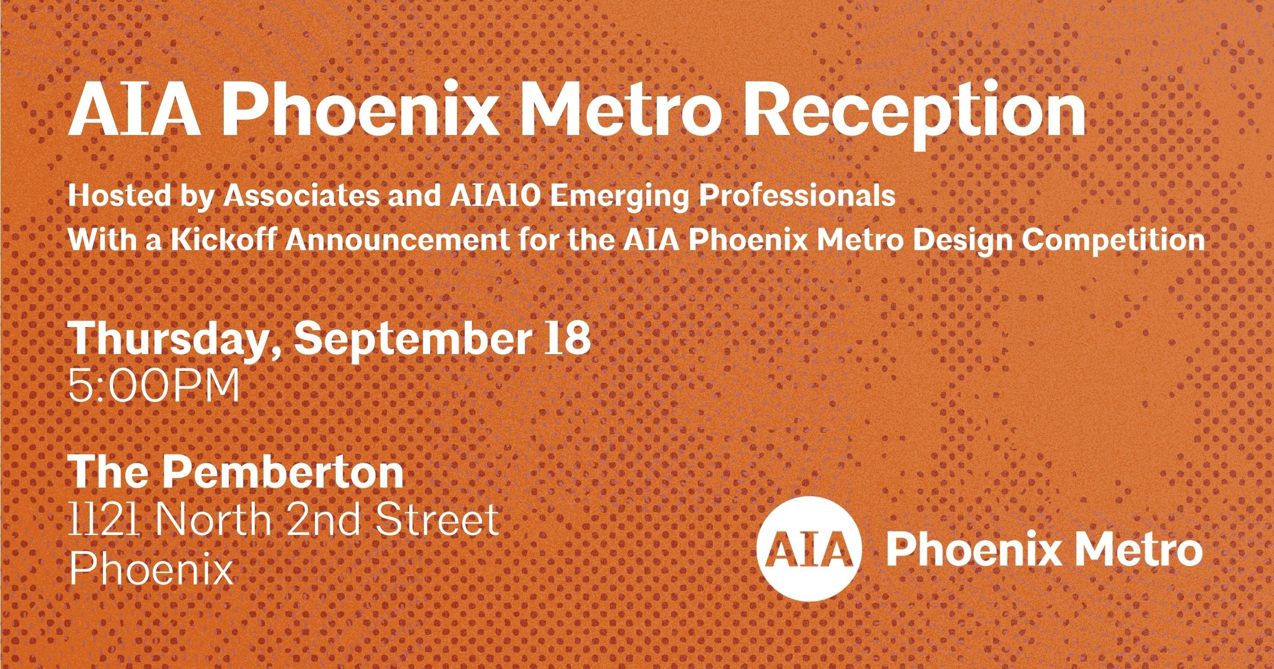 AIA Phoenix Metro AIA10 + Associates Reception - AIA Arizona